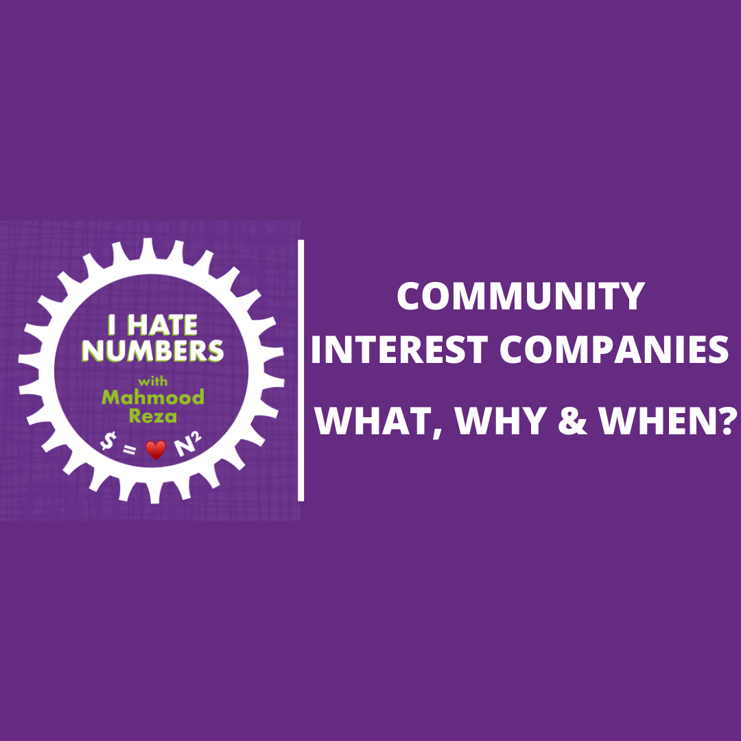 Social Enterprise - Community Interest Companies - I Hate Numbers