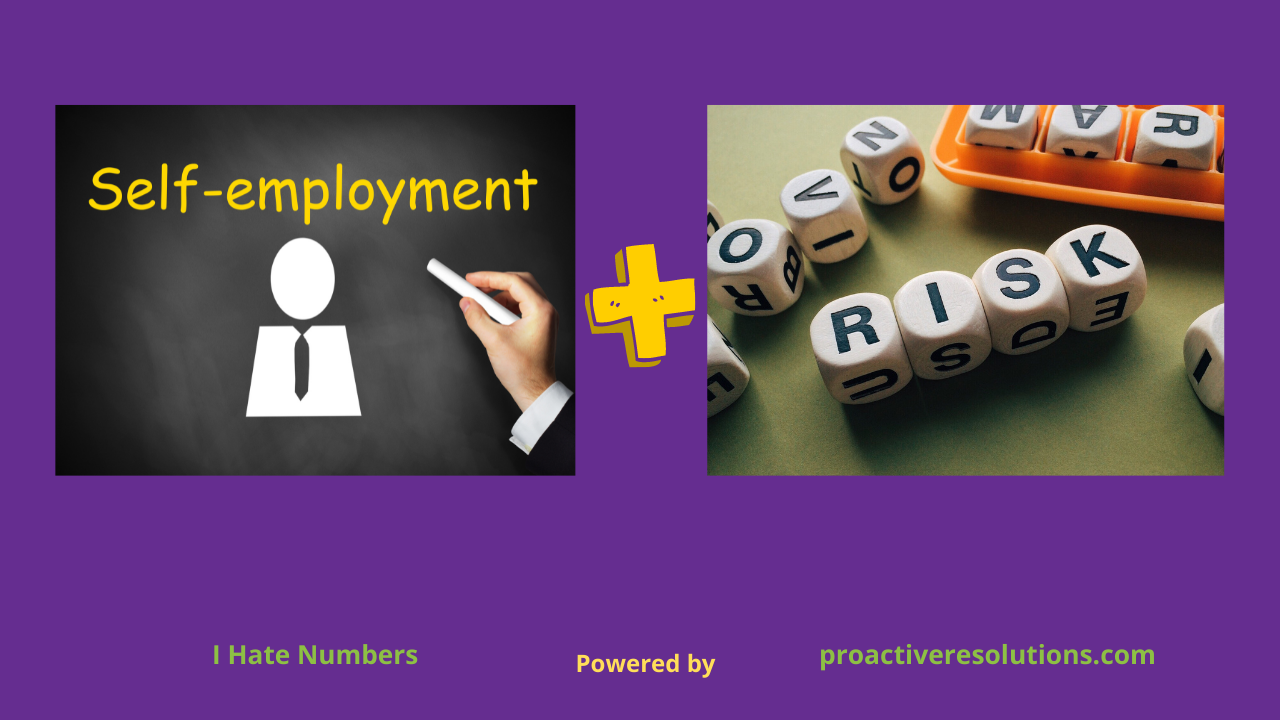 Dealing with risks of self-employment - I Hate Numbers
