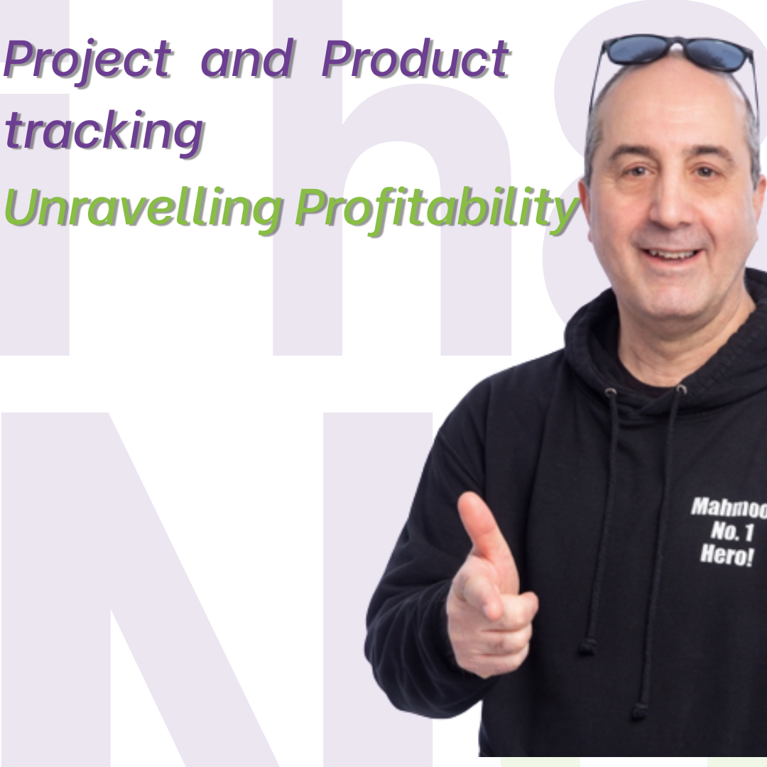 Project and Product tracking: Unravelling Profitability - I Hate Numbers